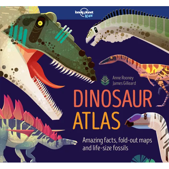 Lonely Planet Kids Dinosaur Atlas | Modern Teaching Aids NZ